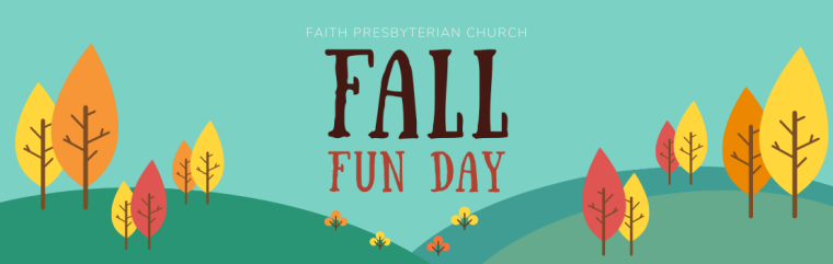 Fall Fun Day | Faith Presbyterian Church